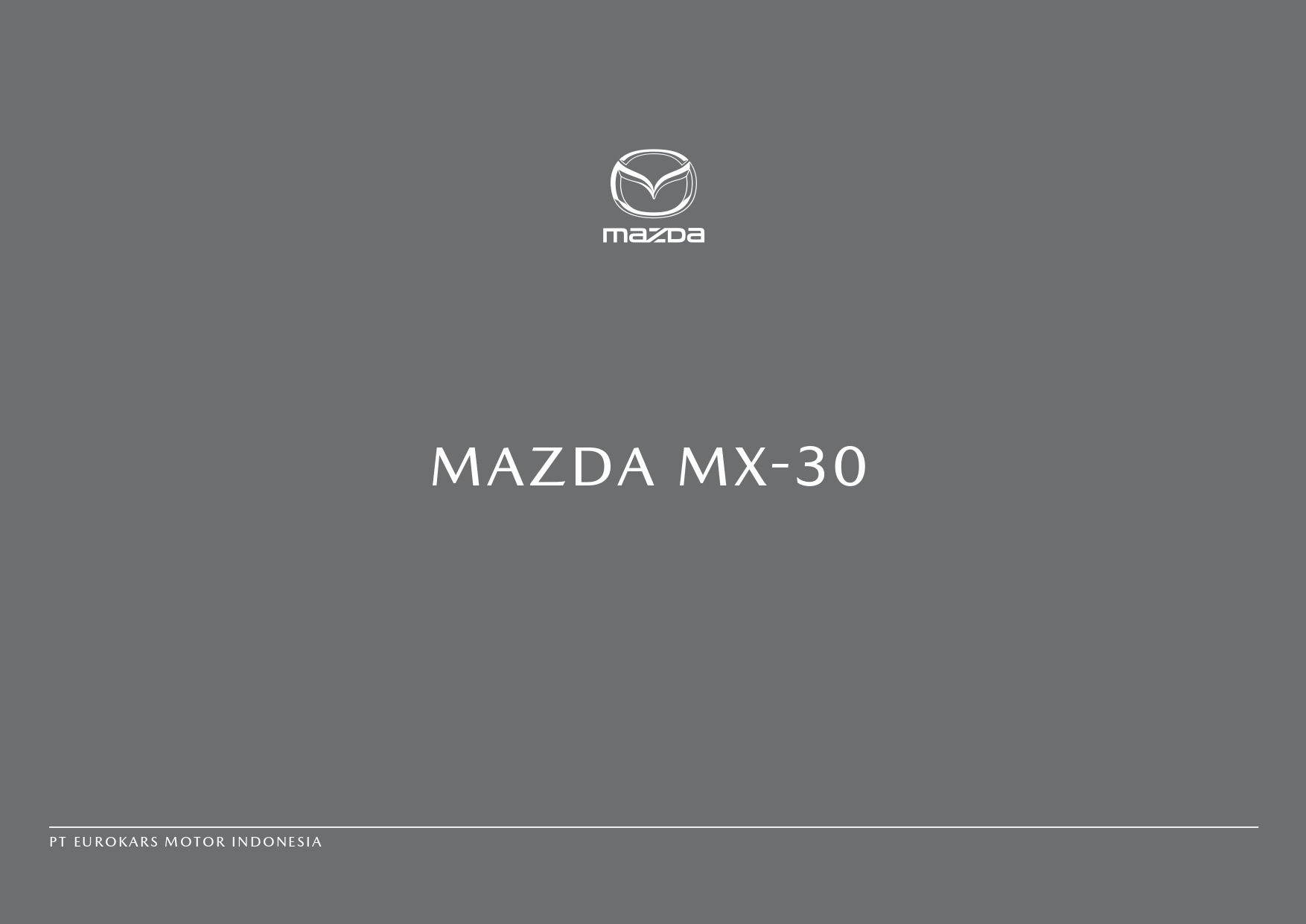 MX-30 - MAZDA PLUIT Dealer Resmi Mazda Jakarta